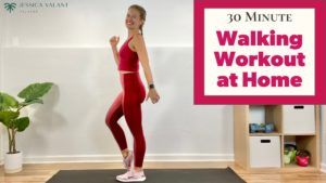 30 Minute Walking Workout at Home - Jessica Valant