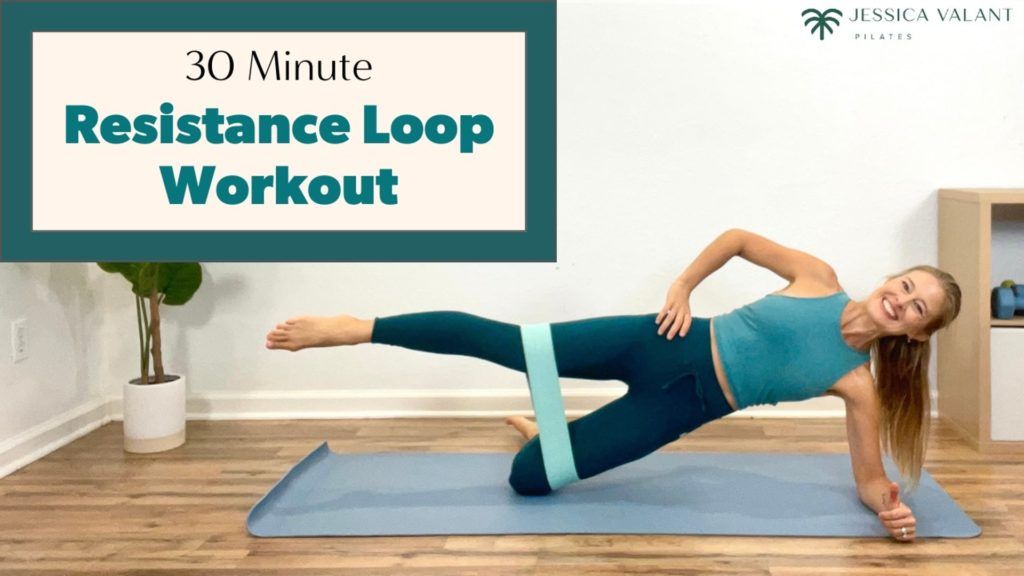30 Minute Resistance Loop Workout - Jessica Valant