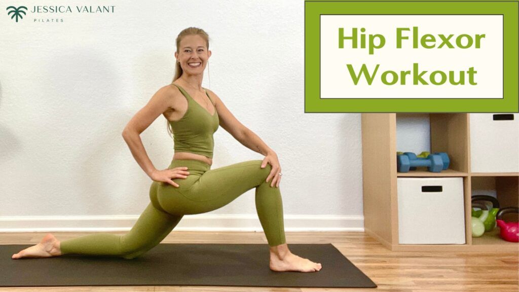 Hip Flexor Workout - Jessica Valant